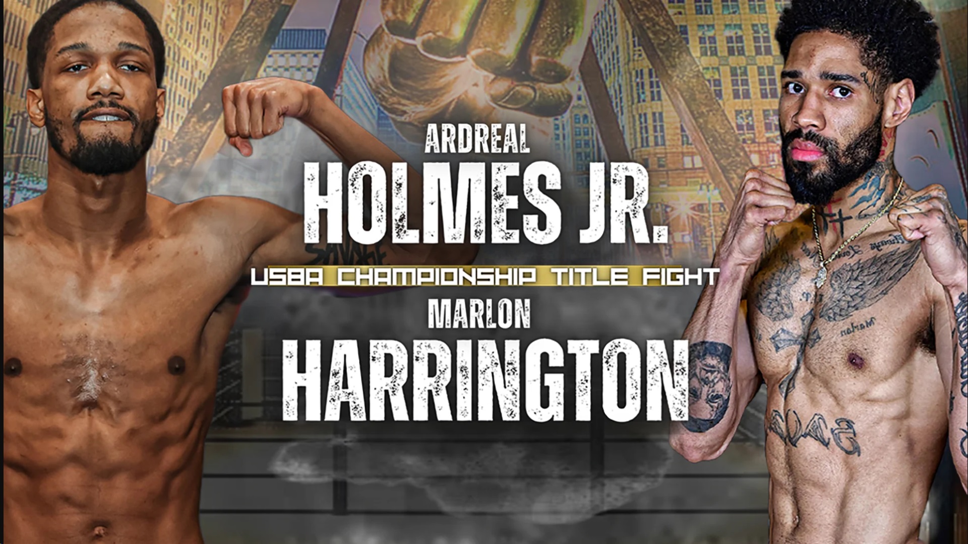 What time is the Ardreal Holmes Jr vs. Marlon Harrington fight tonight ...