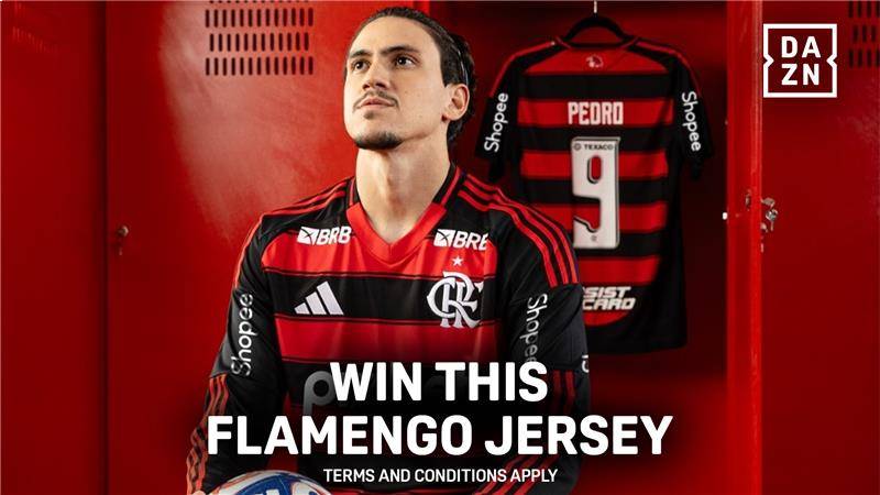 DAZN FLAMENGO KIT MAY 2025 GIVEAWAY OFFICIAL RULES | DAZN News GB