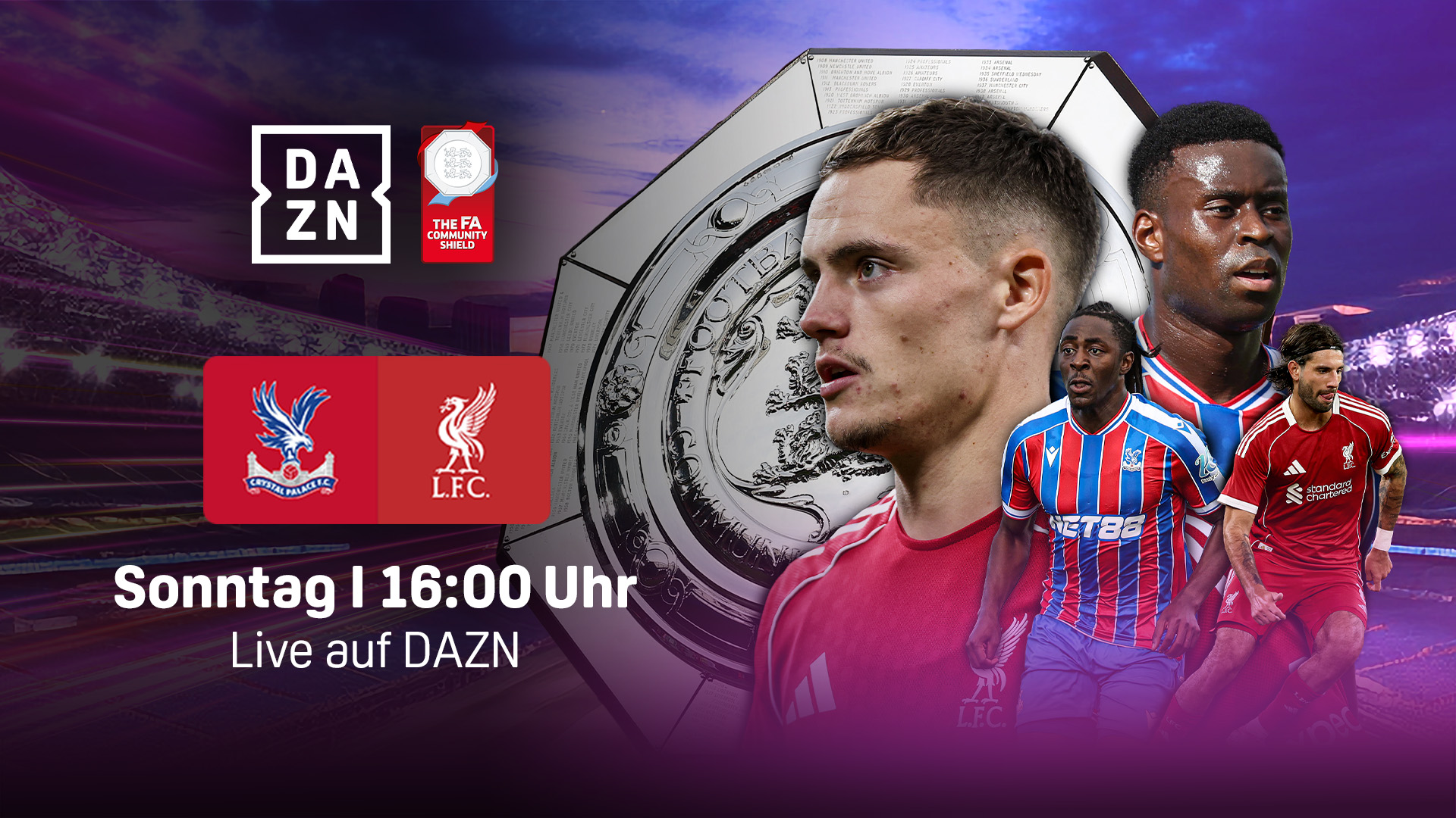 Crystal Palace - FC Liverpool FA Community Shield auf DAZN schauen ...
