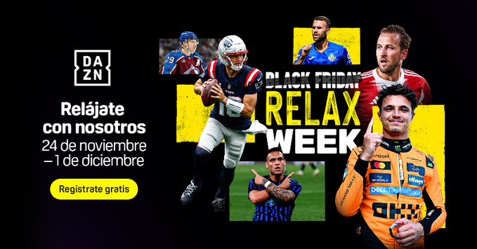 Oferta Relax Week: cómo ver DAZN gratis y en abierto, qué incluye y ...
