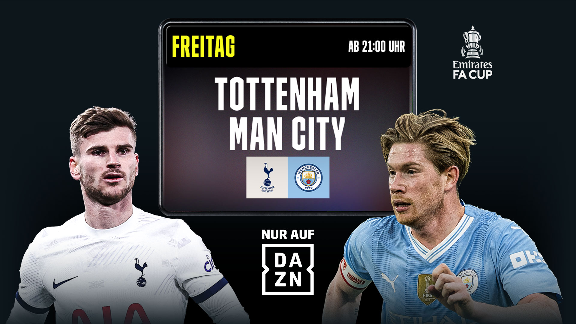 Tottenham Hotspur vs. Manchester City: FA Cup heute live im TV und LIVE-STREAM sehen | DAZN News DE