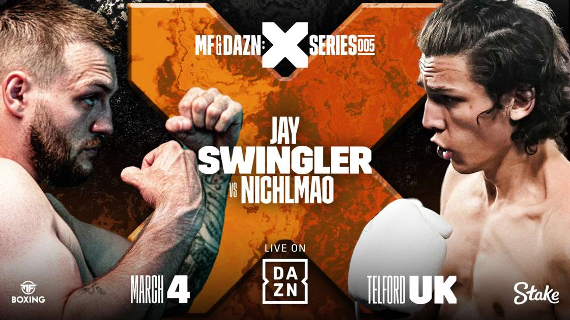 Jay Swingler vs. NichLMAO: MF & DAZN: X-Series 005 date, start time, TV ...