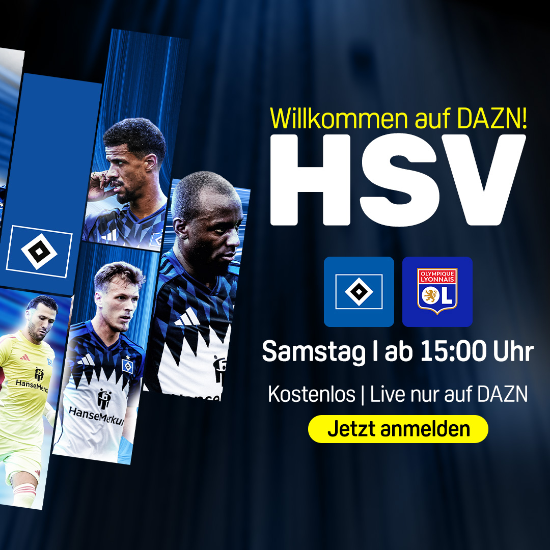 HSV vs. Olympique Lyon: TV, LIVE-STREAM - Testspiel | DAZN News DE