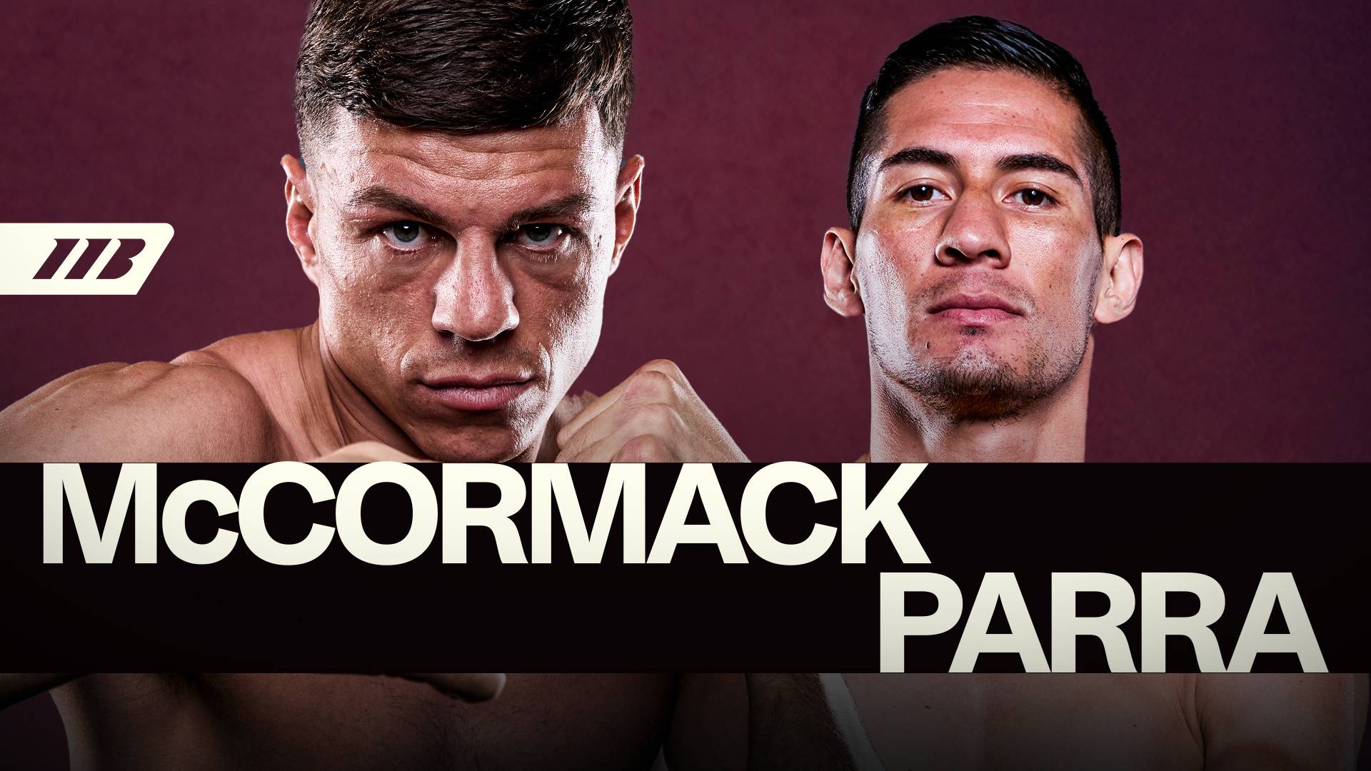 How to watch Pat McCormack vs Miguel Parra | DAZN News US