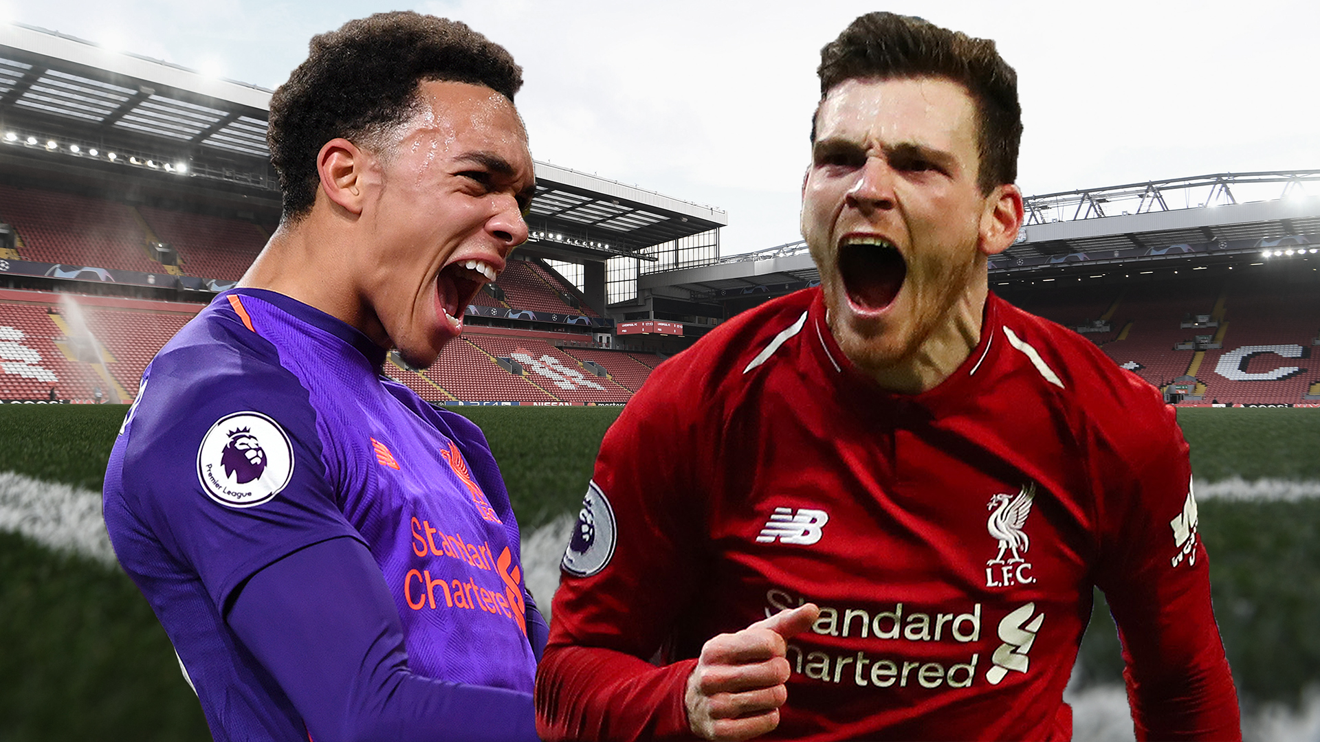 Tottenham v Liverpool: Andy Robertson & Trent Alexander-Arnold are now ...